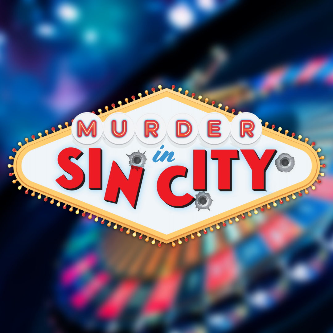 Murder Mystery | Sin City | January 13, 2024 | 6-9pm | Dinner & Game ...